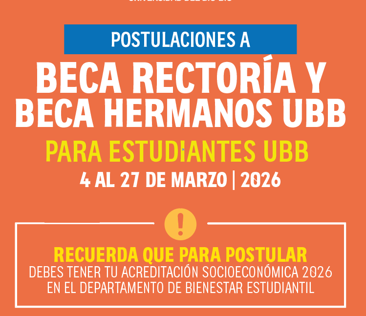 Postulaciones a Beca Rectoría y Beca Hermanos UBB 2026 – DDE